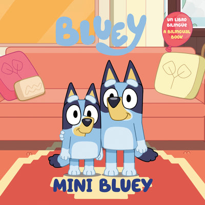 Mini Bluey (Bilingual English-Spanish Edition): Un Libro Bilingüe ...
