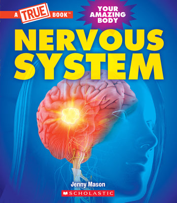 Nervous System (a True Book: Your Amazing Body) — Bright Bean Toys