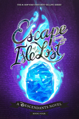 Escape from the Isle of the Lost: A Descendants Novel — Bright Bean Toys