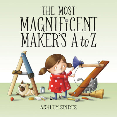 The Most Magnificent Maker's A to Z — Bright Bean Toys