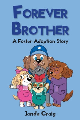 Forever Brother: A Foster-Adoption Story — Bright Bean Toys