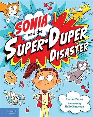 Sonia and the Super-Duper Disaster — Bright Bean Toys
